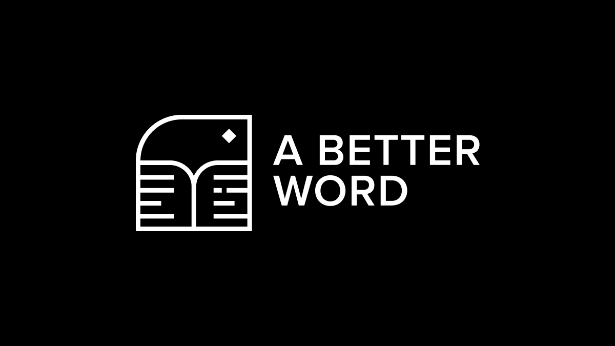 About A Better Word about-a-better-word